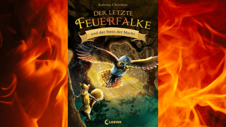 „Der letzte Feuerfalke – und der Stein der Macht“ von Katrina Charman ...